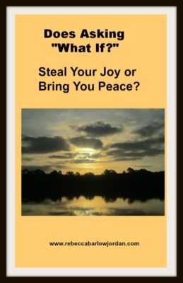 Inner Peace & The What Ifs in Life: Positive or Negative